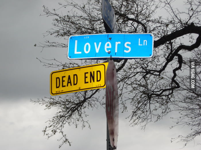 Lover's Lane: Dead End - 9GAG