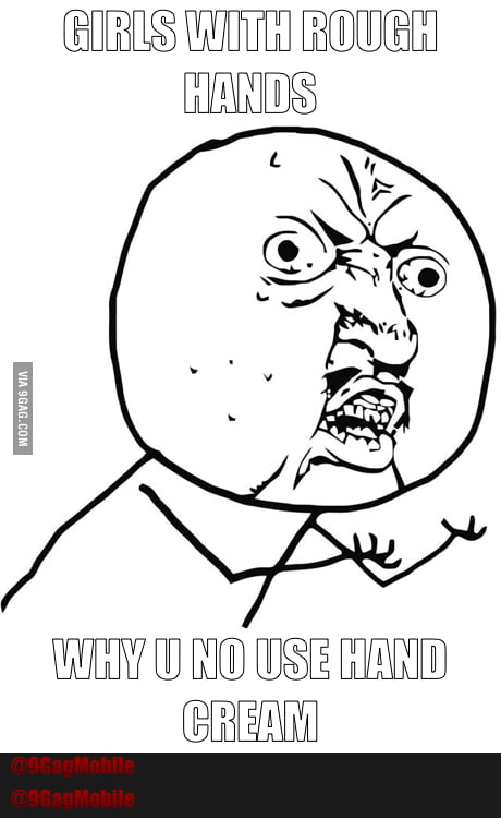 Rough Hands Memes