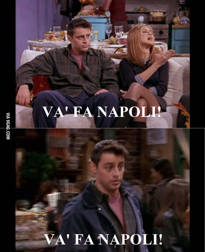 Va' Fa Napoli! - 9GAG