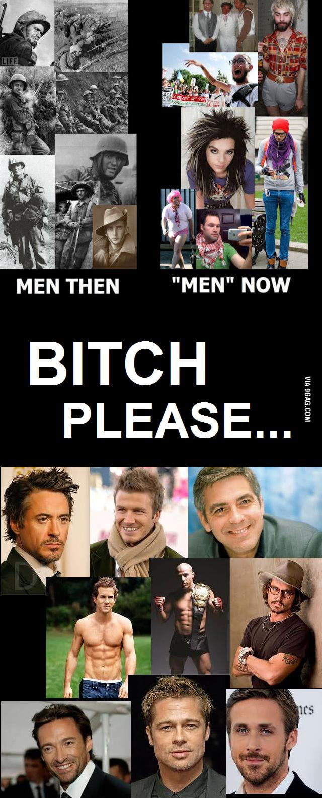 Men then vs men now... - 9GAG