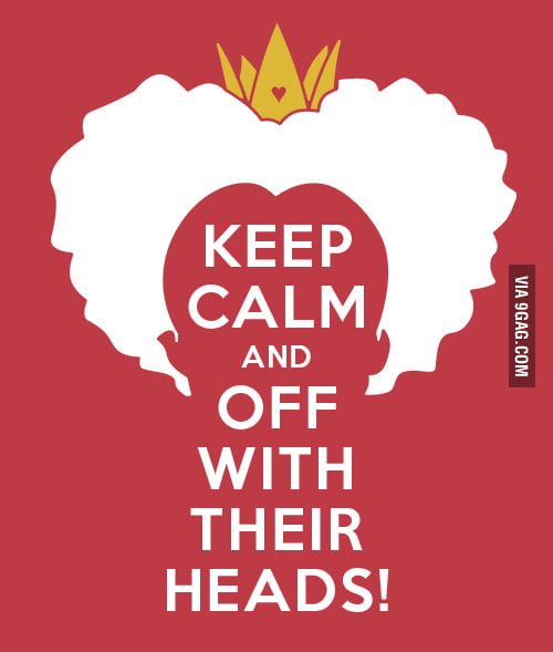 Off with their heads ! - 9GAG