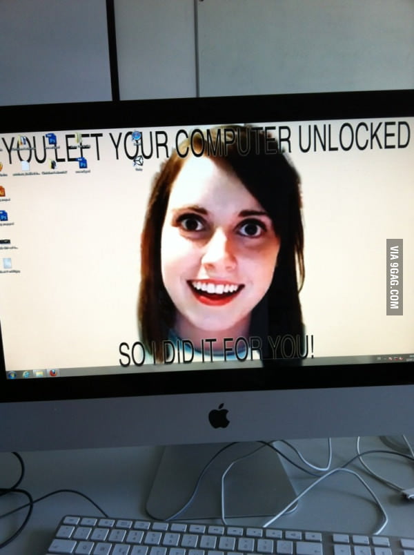 I went smoking and forgot to lock my pc at school.. - 9GAG