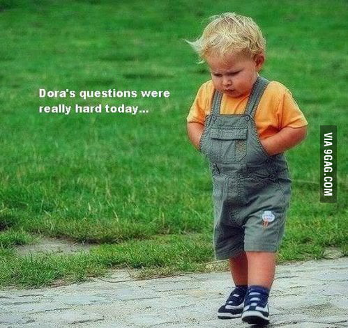 What Dora does to children! - 9GAG