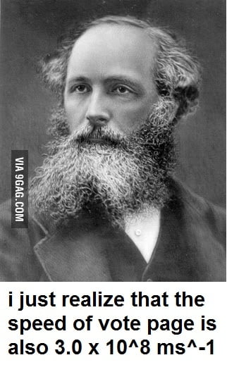 James clerk maxwell meme - 9GAG