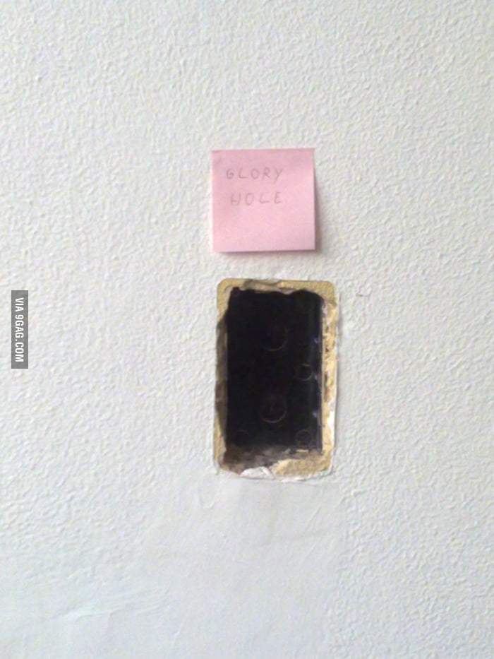 Found this in School.. GLORY HOLE ! - 9GAG