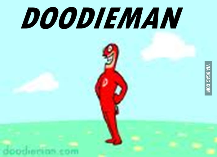 Doodieman the oldest meme - 9GAG