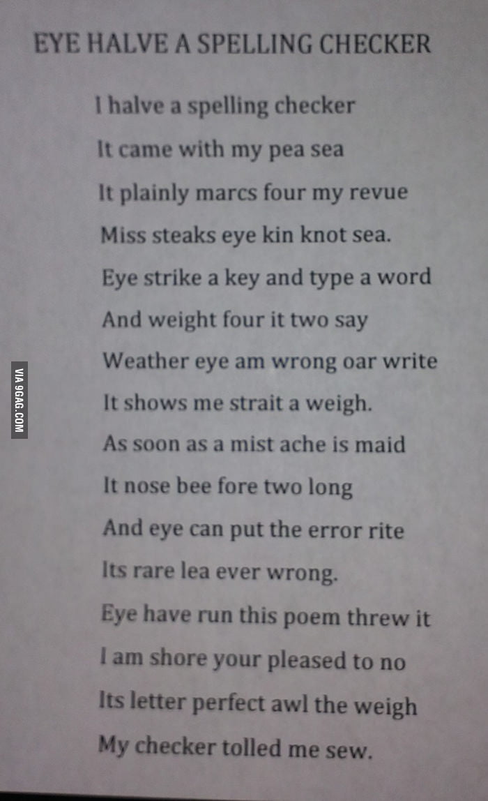 Eye Halve A Spelling Checker - 9GAG