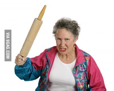 I present to you: The angry mom meme - 9GAG