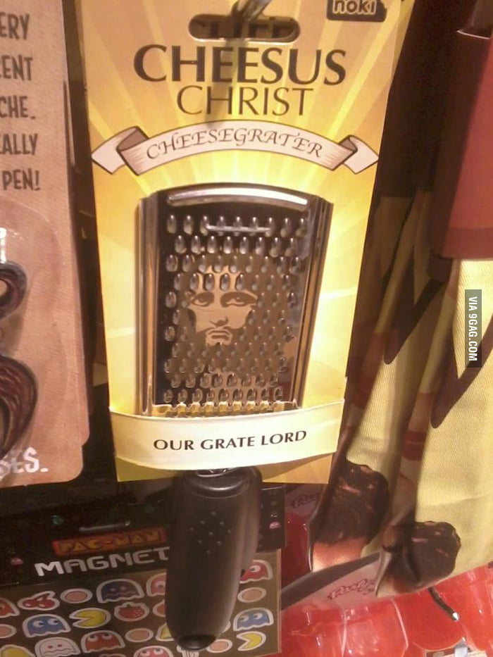 Cheesus Christ! Our Grate Lord! - 9GAG