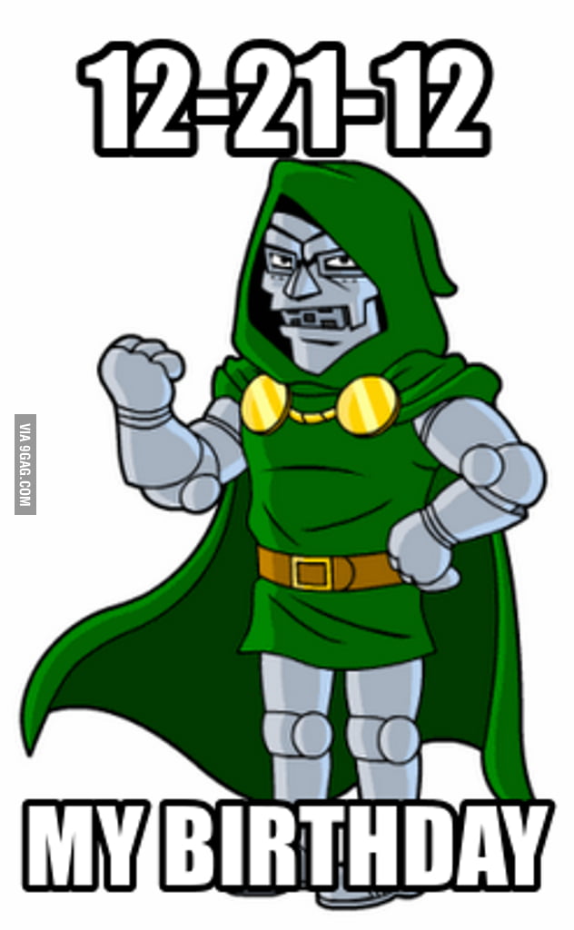Happy Birthday Dr. Doom! - 9GAG