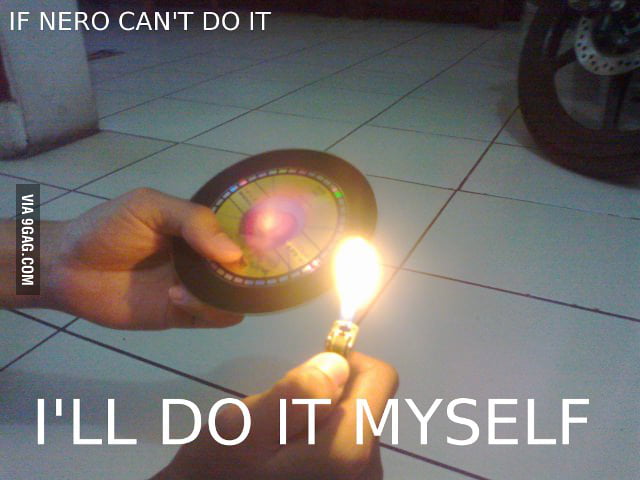 Burning CD literally..... - 9GAG