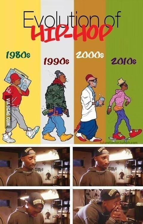 Evolution of hip hop - 9GAG