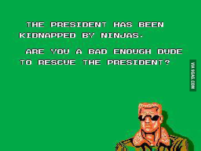 Bad Dudes. NES. Awesome intro. - 9GAG