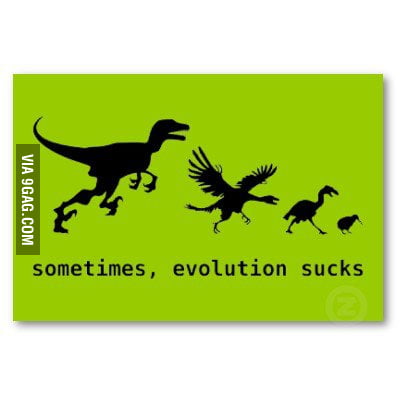 Sometimes Evolution Sucks - 9GAG