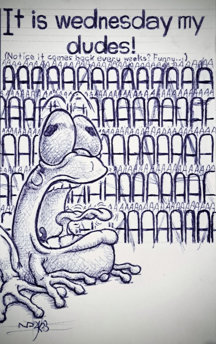 Late wednesday my dudes... - 9GAG