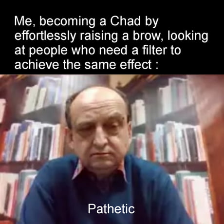 Best Funny chad Memes - 9GAG