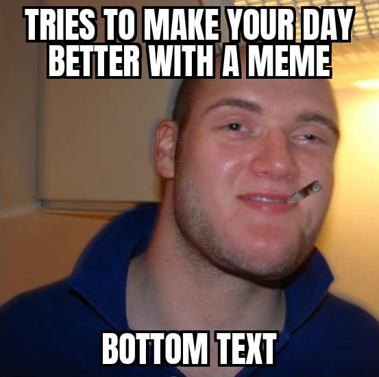 Good guy (10) guy - 9GAG