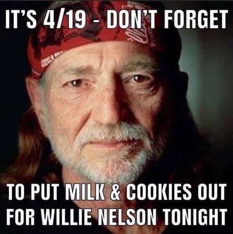 Best Funny willie nelson Memes - 9GAG