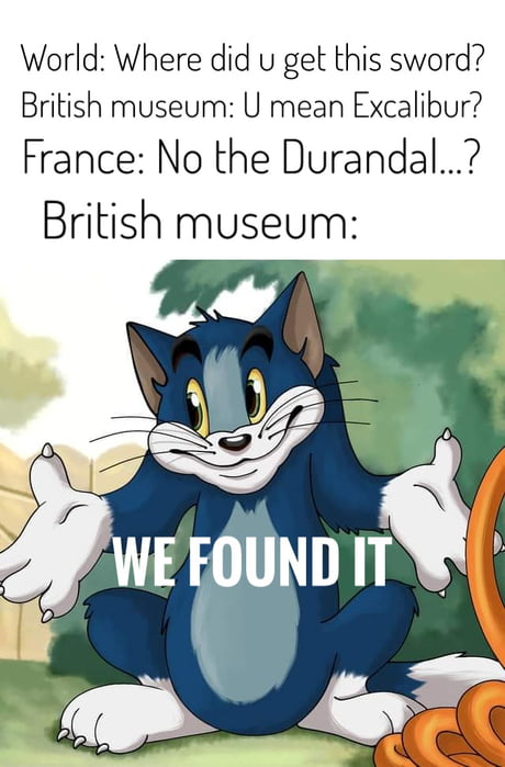 Best Funny the british museum Memes - 9GAG