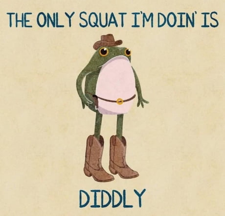 Best Funny diddly Memes - 9GAG