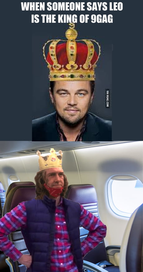 Best Funny king Memes - 9GAG