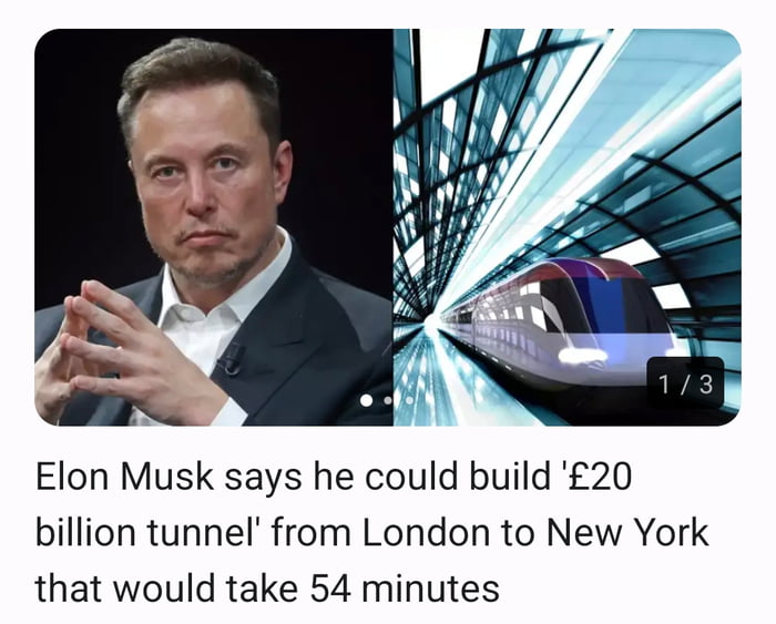 Just like the hyperloop. - 9GAG