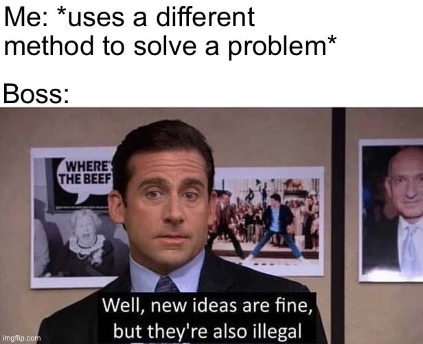 ”We have a zero tolerance policy for new ideas and working methods.” - 9GAG