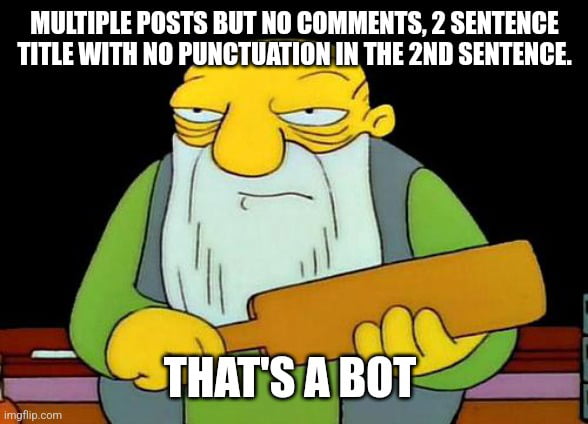 The new bot process is much worse. I miss the bots that posted hundreds of times a day. - 9GAG
