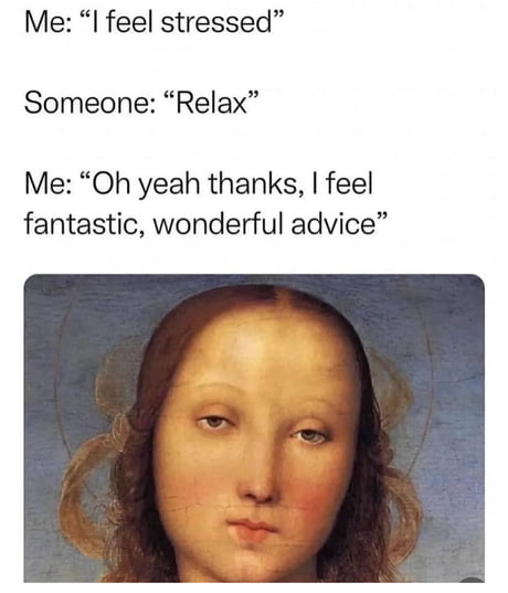 Best Funny stress Memes - 9GAG
