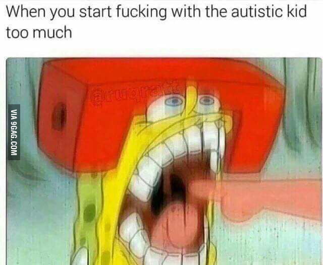 Autistic meme 2/4 - 9GAG