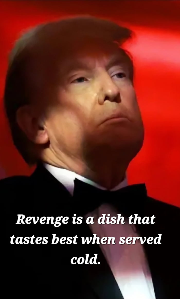 4 years seems like plenty enough time to make that dish cold - 9GAG