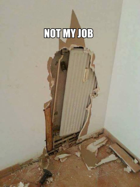 Best Funny not my job Memes - 9GAG