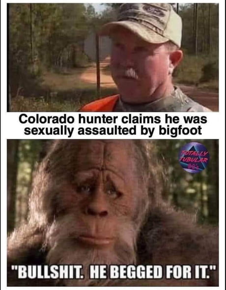 Best Funny Bigfoot Memes 9gag