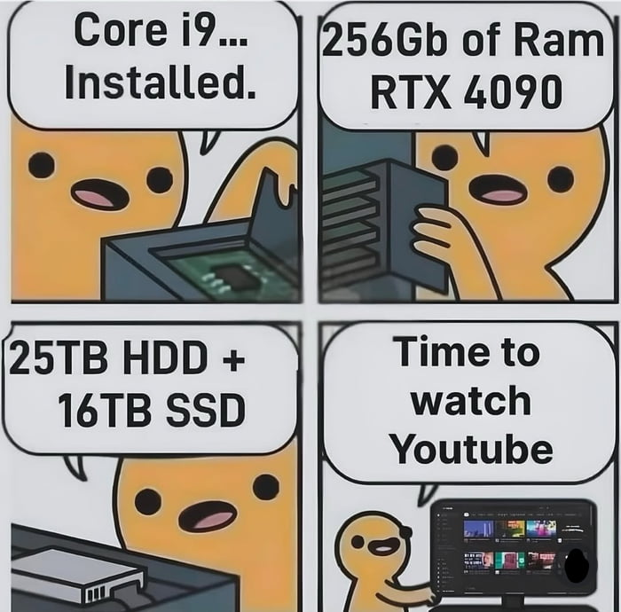 You working hard to build a pc, so you can play something and relax ...