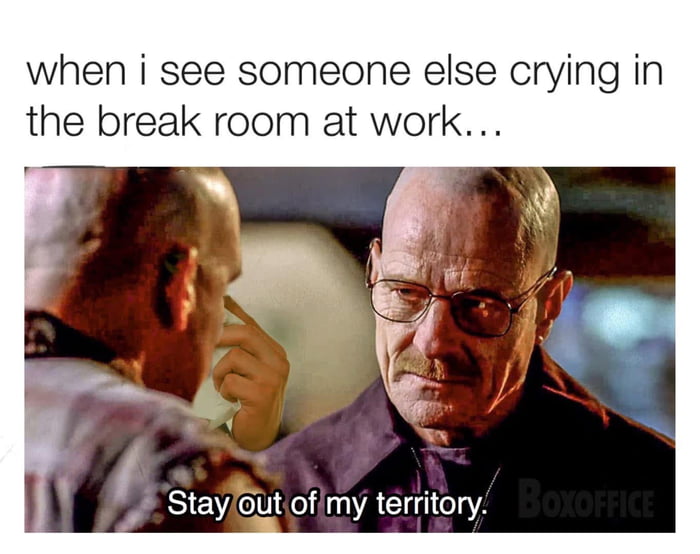 Go find your own spot to weep in - 9GAG