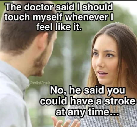 Best Funny stroke Memes - 9GAG