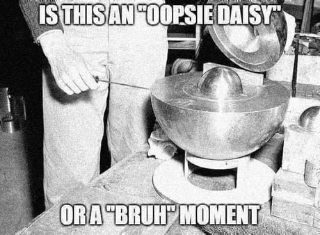 Best Funny demon core Memes - 9GAG