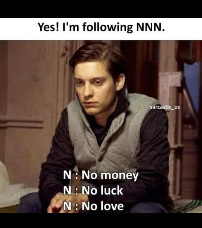 Only nnn that i never fail to do - 9GAG