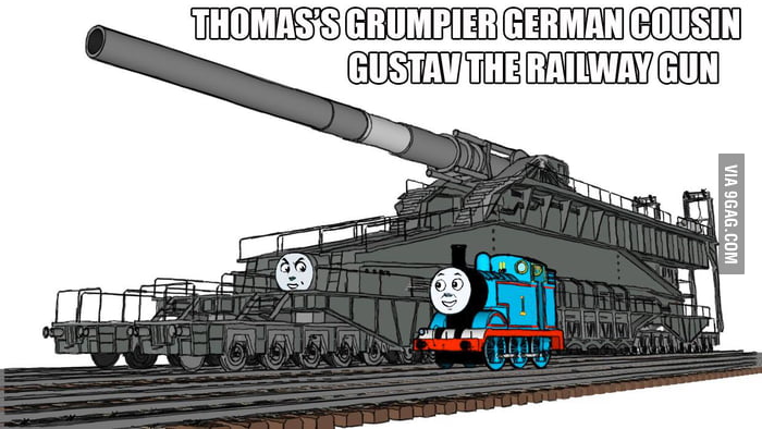 Thomas's grumpier german cousin - 9GAG