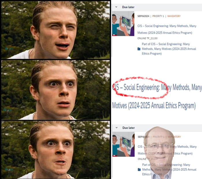 Me looking at the new mandatory training that HR assigned to all ...