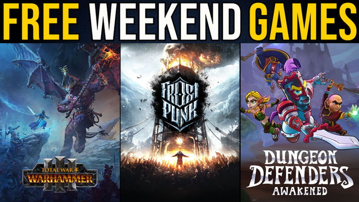 Games Free To Try Out for The Weekend - 9GAG