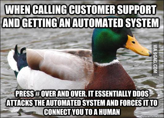Customer Support Life Hack - 9GAG