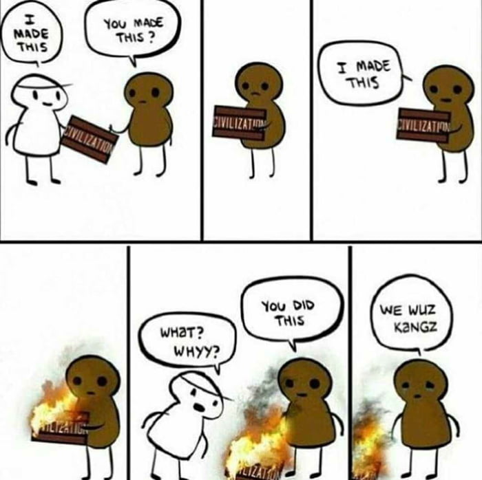 We Wuz Kangz - 9GAG