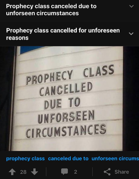 Unforeseen Circumstances Memes Planning For Unexpected Circumstances