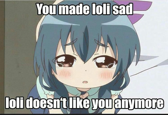 Always protect your loli - 9GAG