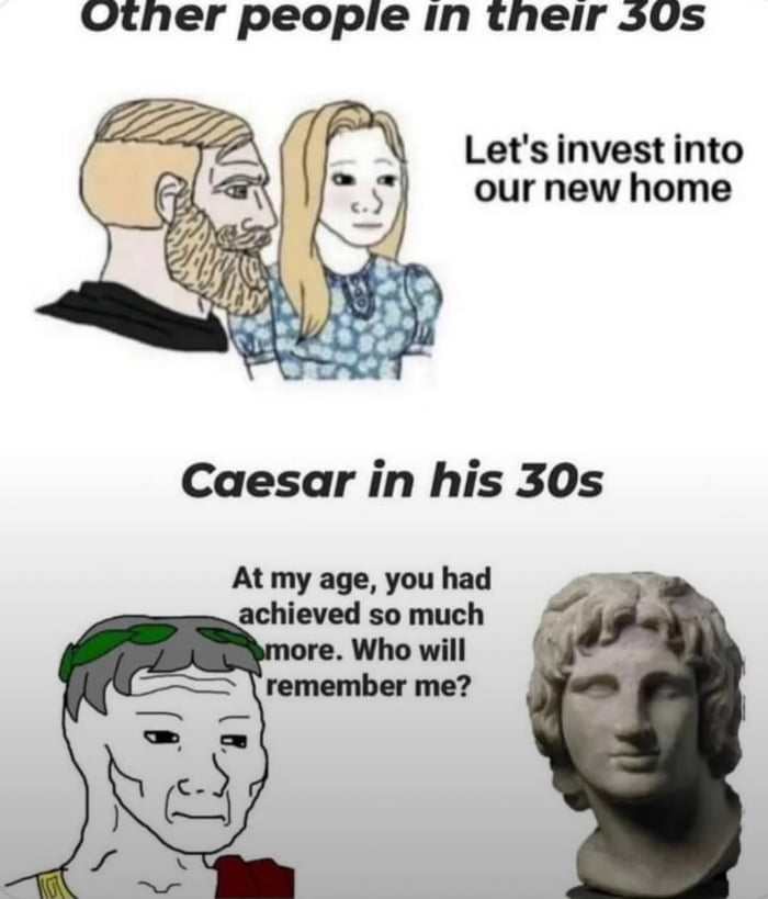 I keep adding memes about the Roman Empire until I get bored or die ...