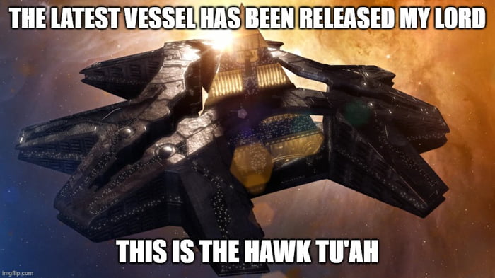 The latest Hawk Tu'ah vessel. - 9GAG