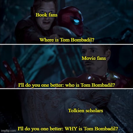 Best Funny tom bombadil Memes - 9GAG