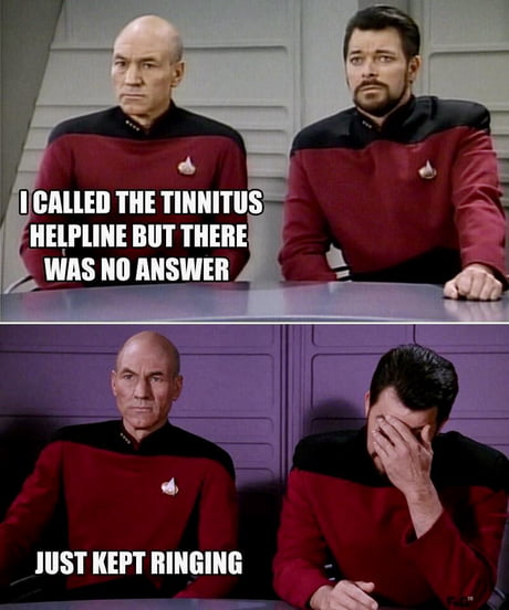 Best Funny tinnitus Memes - 9GAG