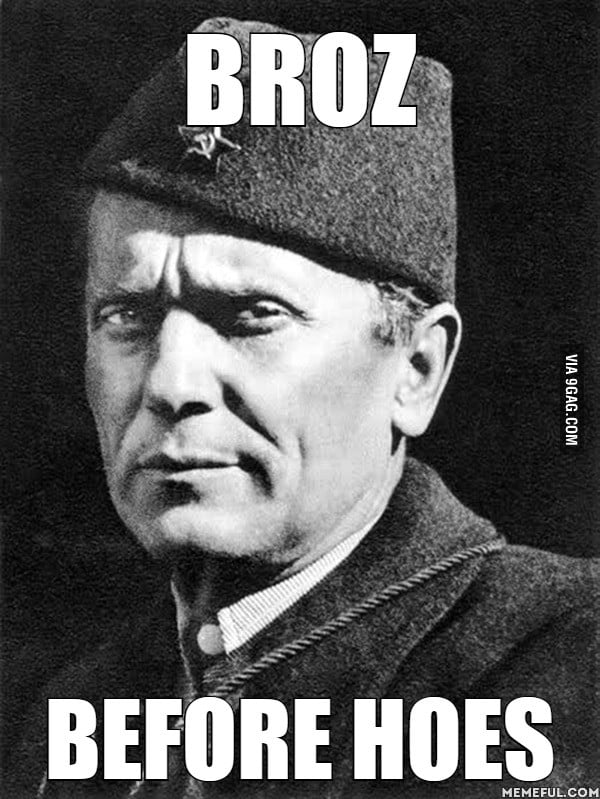 Josip Broz Tito - 9GAG